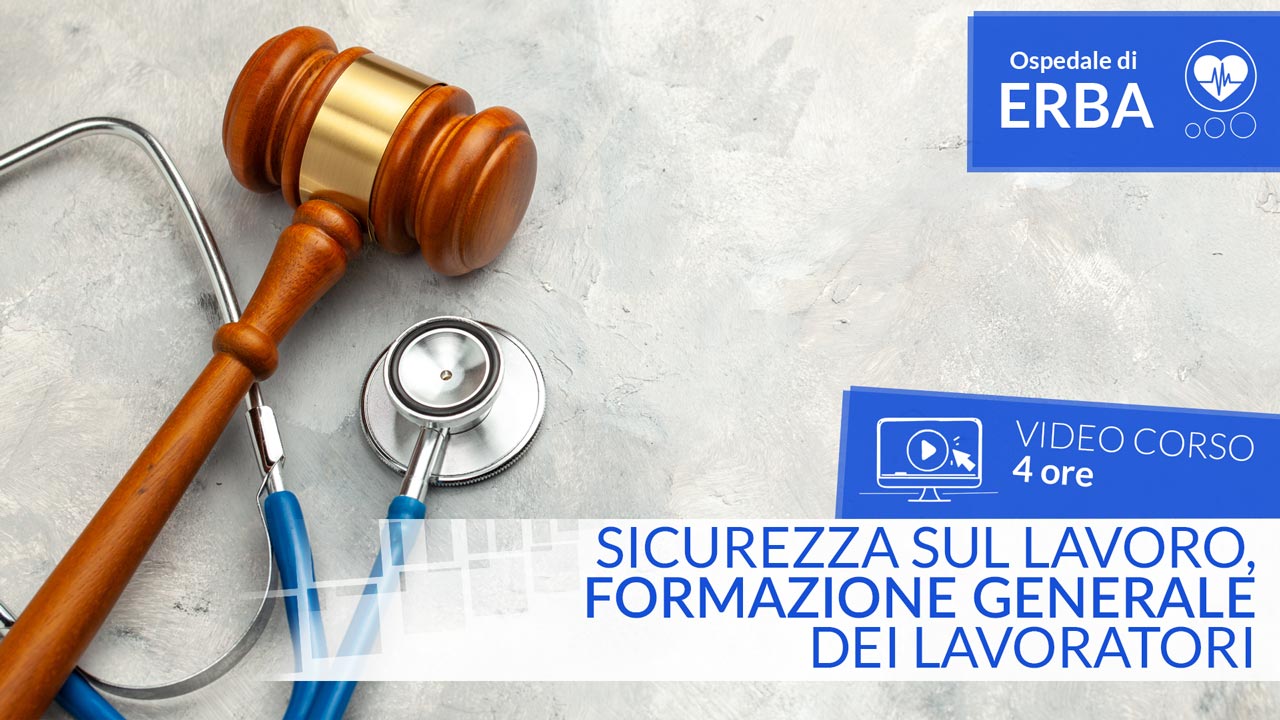 Corso: Sicurezza sul lavoro, formazione generale dei lavoratori